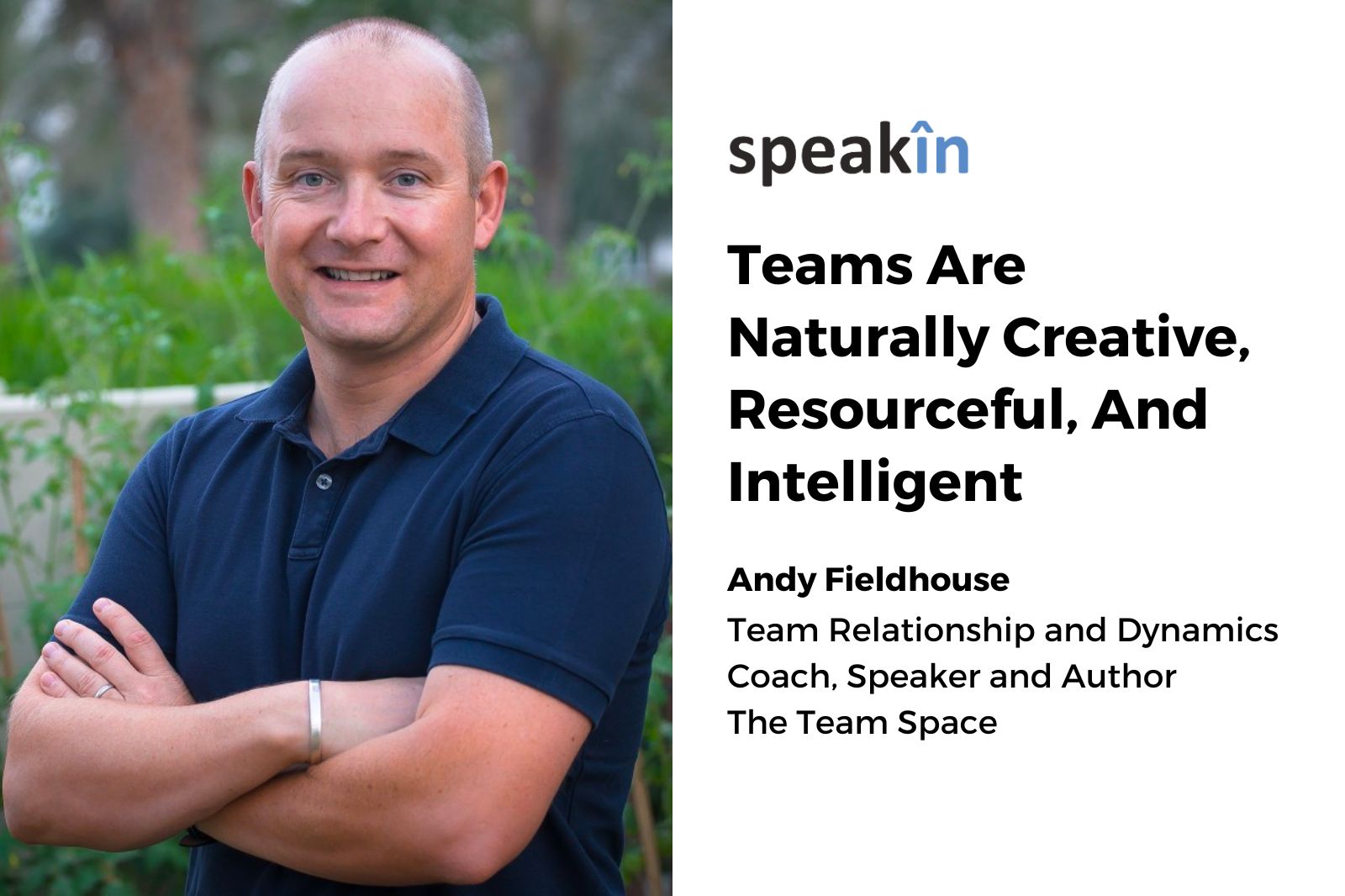 Teams Are Naturally Creative, Resourceful, And Intelligent