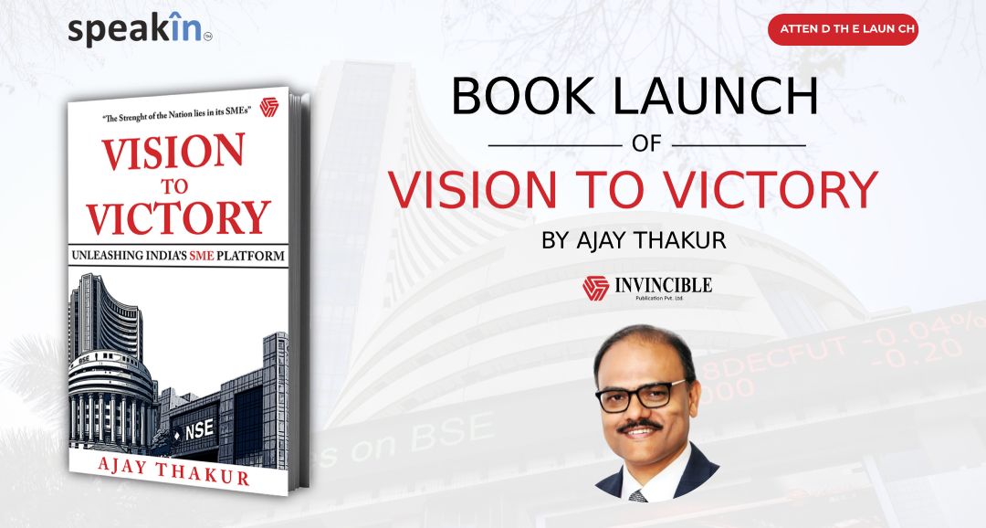 SpeakIn | VISION TO VICTORY - AJAY THAKUR - Book Launch